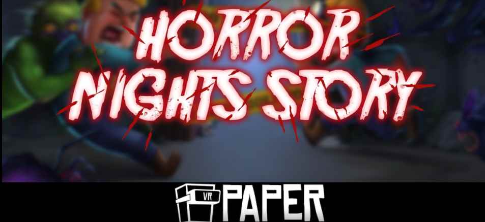 Oculus Quest 游戏《Horror Nights Story》恐怖之夜故事 – 妖气VR魔趣官网