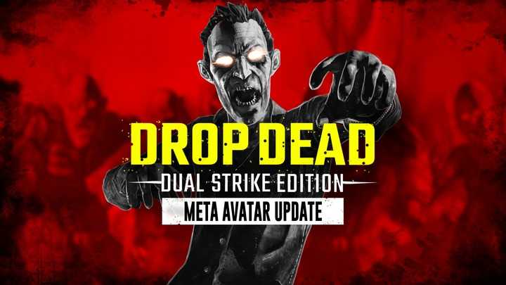 Oculus Quest 游戏《打僵尸:双重打击》Drop Dead: Dual Strike Edition – 妖气VR魔趣官网